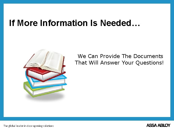 ASSA ABLOY WELCOMES you to Certified Integrator IP