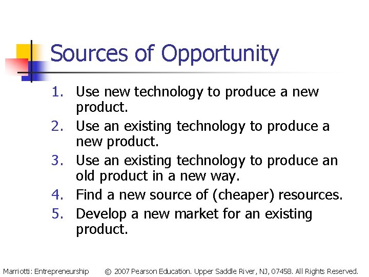 Entrepreneurship Chapter 1 Entrepreneurs Recognize Opportunities ...