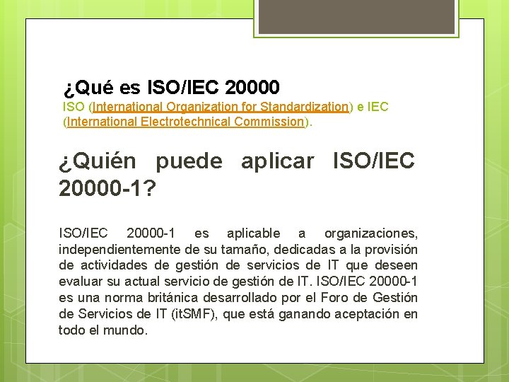 Qu es ISOIEC 20000 ISO International Organization for