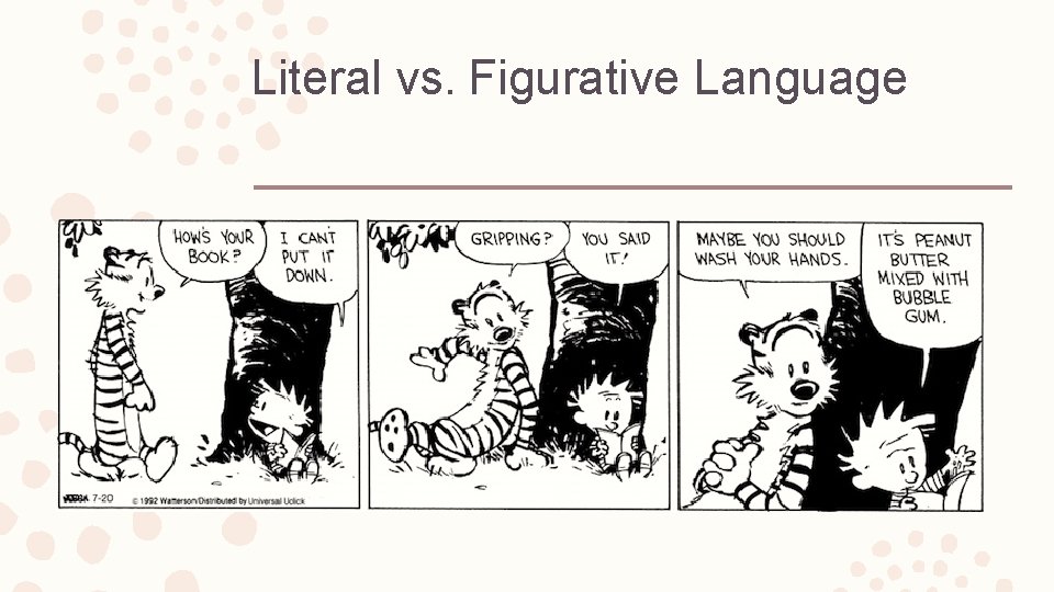Literal vs Figurative Language Literal Meaning Literal meaning
