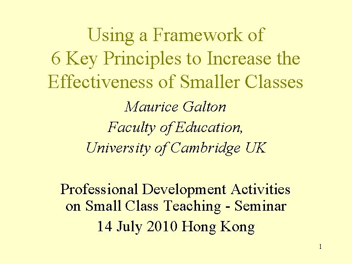 Using a Framework of 6 Key Principles to