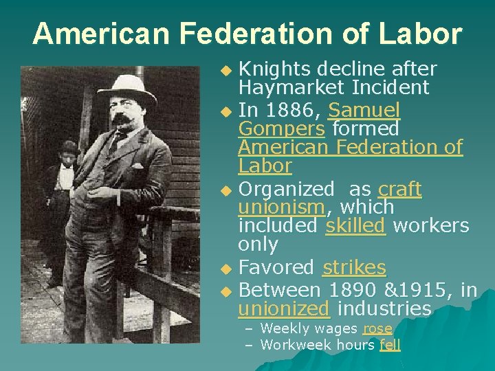 Unions Workers Organize Workers Respond to Industrialization Why