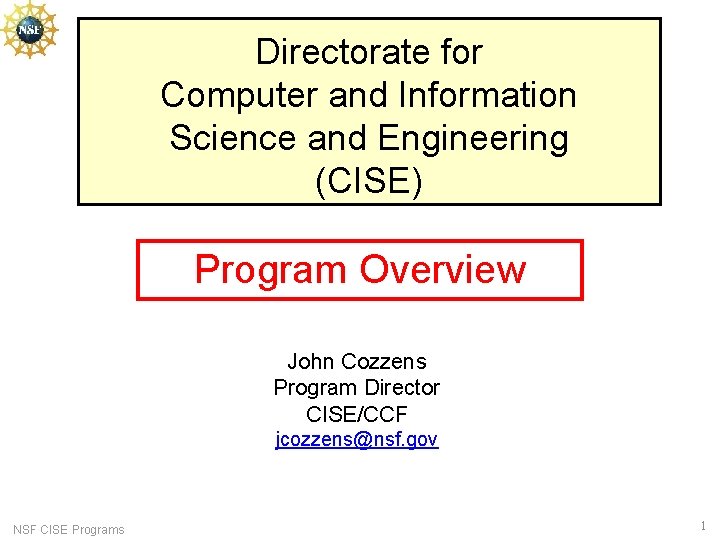Directorate for Computer and Information Science and Engineering