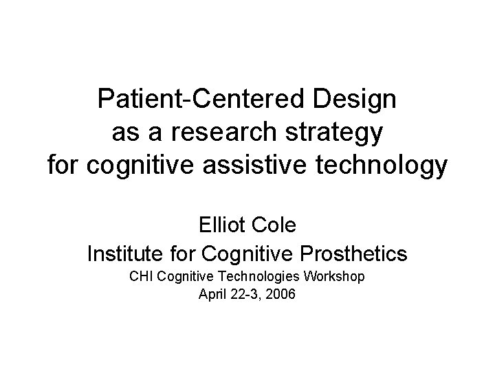 PatientCentered Design as a research strategy for cognitive