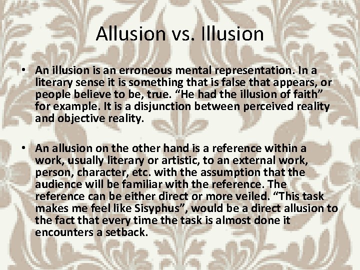 Allusion Definition An allusion is a reference to
