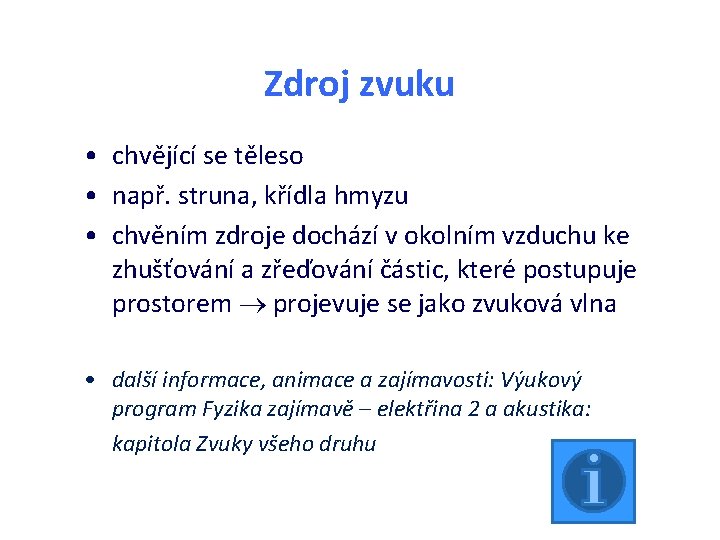 Zvukov jevy Struktura prezentace vod otzky na vod