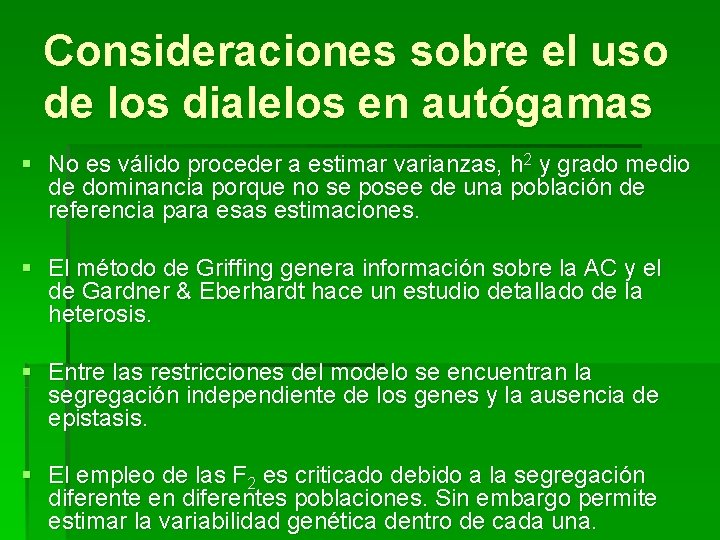 Cruzamientos Diallicos El conocimiento de la accin gnica