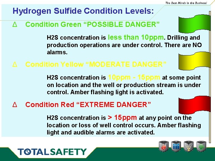 H 2 S HYDROGEN SULFIDE SAFETY TRAINING INSTRUCTOR