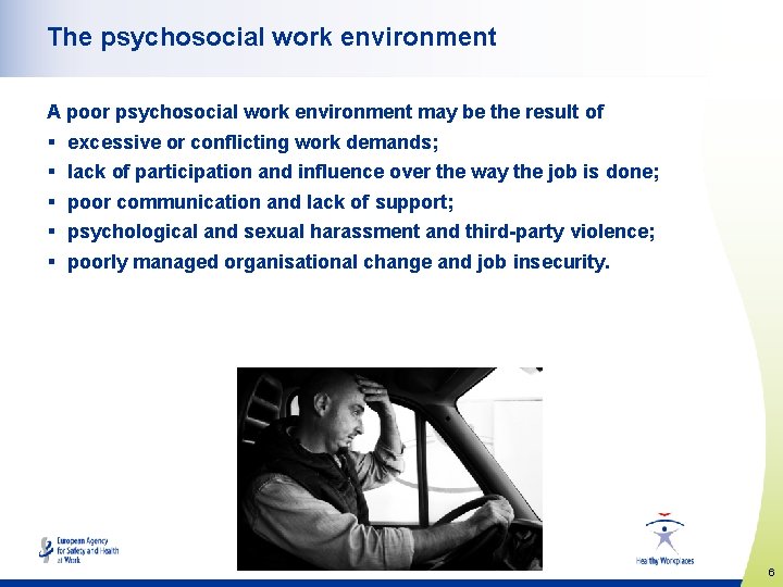 Healthy Workplaces Manage Stress Managing stress and psychosocial