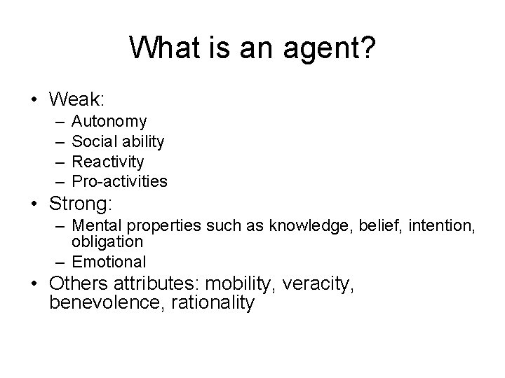 Autonomous Agents Overview Topics Theories logic based formalisms