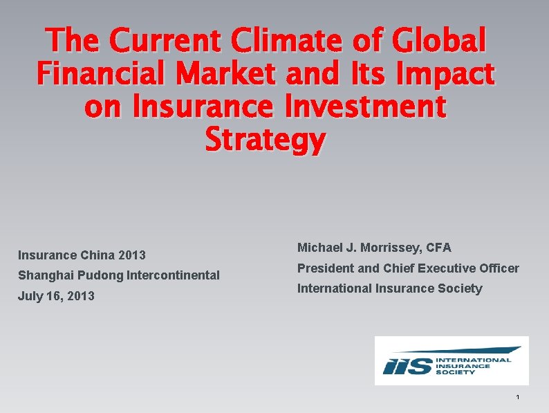 The Current Climate of Global Financial Market and