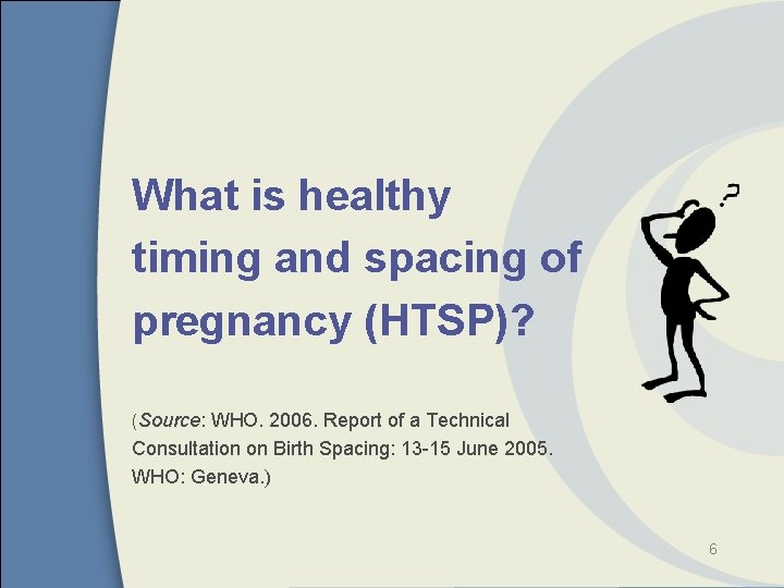 Lactational Amenorrhea Method LAM Update for Training Skills