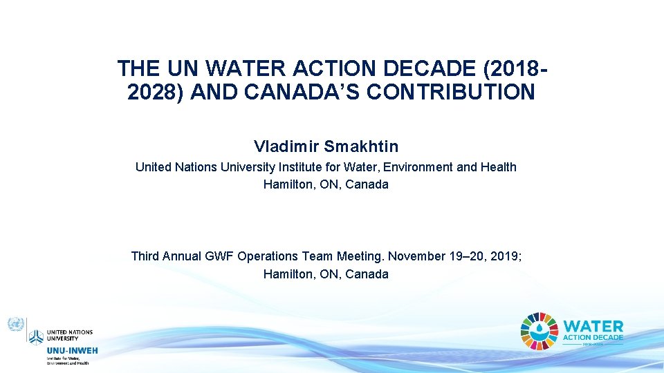 THE UN WATER ACTION DECADE 20182028 AND CANADAS
