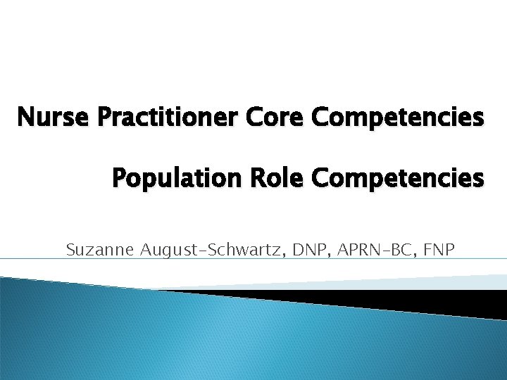 Nurse Practitioner Core Competencies Population Role Competencies Suzanne