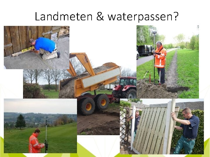 Landmeten waterpassen Landmeten waterpassen Landmeten en waterpassen ...