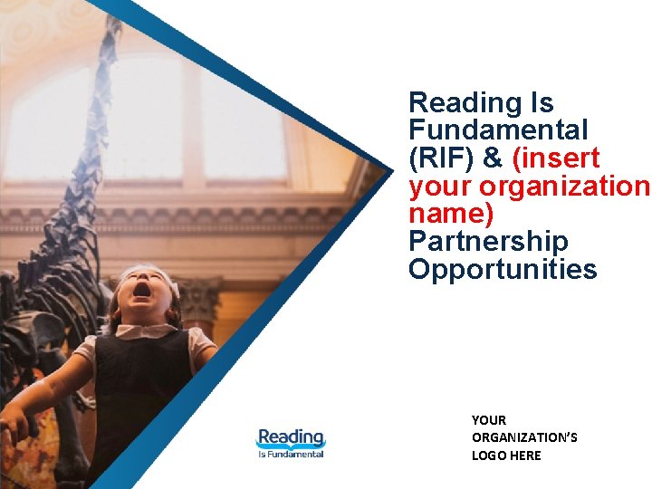 Reading Is Fundamental RIF insert your organization name