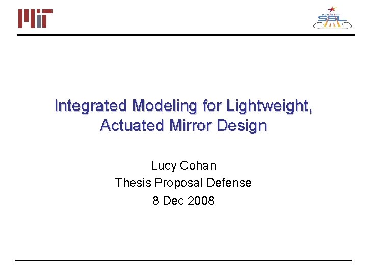 Integrated Modeling for Lightweight Actuated Mirror Design Lucy
