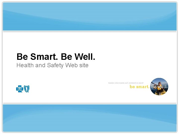 Be Smart Be Well Health and Safety Web