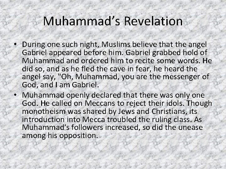 The Rise of Islam The Rise of Islam