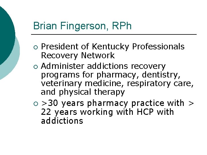 Treatment You are here why Because Brian Fingerson