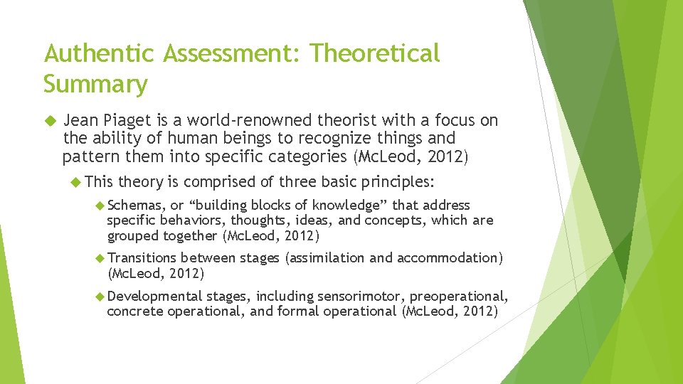Authentic Assessment Objectives The proposed critical theory demonstrates