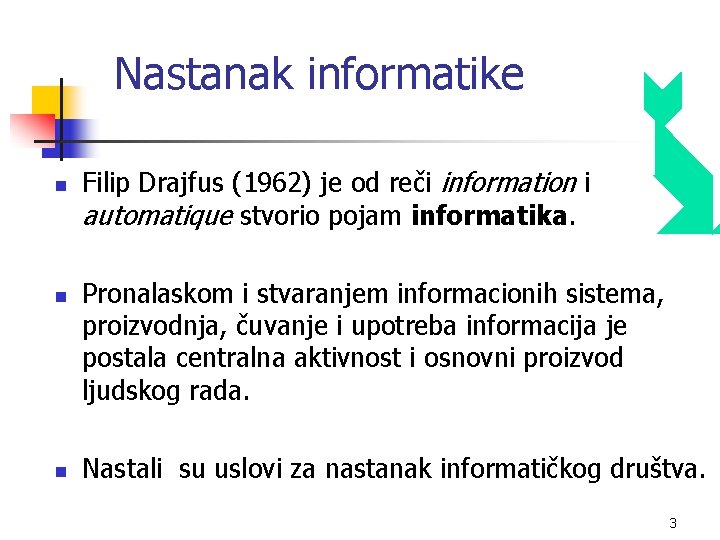 FAKULTET POLITIKIH NAUKA Beograd INFORMATIKA Predavanje NASTANAK ...