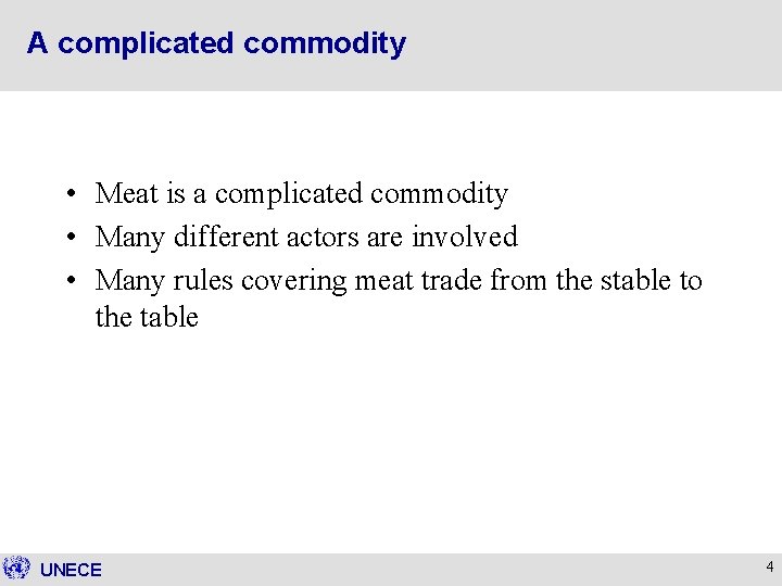 Implementation of UNECE Standards for Agricultural Products in