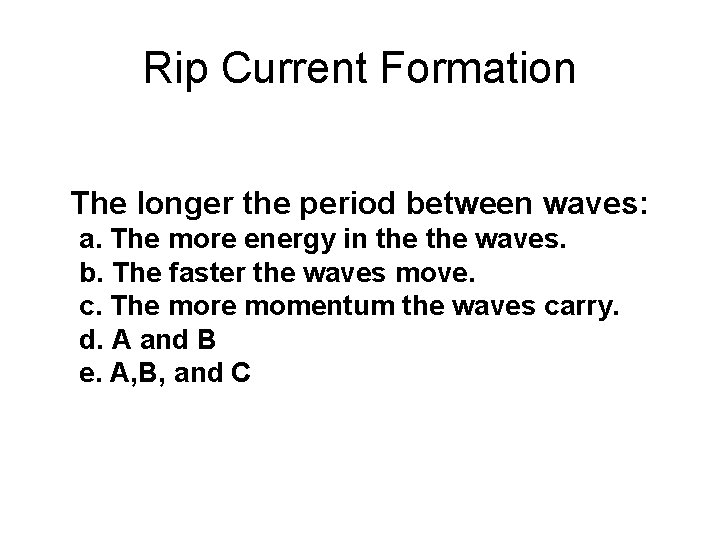 Rip Current Statistics Formation Reasons Types of Rip