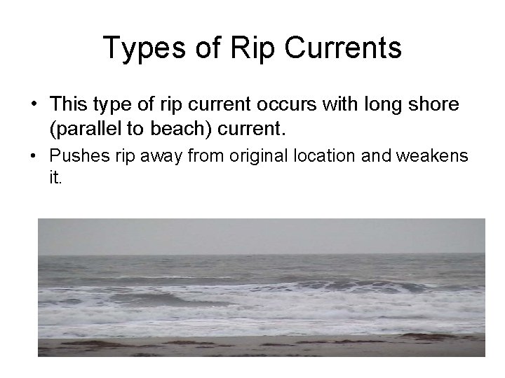 Rip Current Statistics Formation Reasons Types of Rip