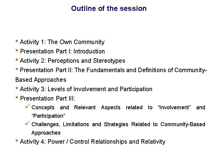 MODULE 4 KNOWLEDGE APPLICATION Unit 5 Communitybased approaches