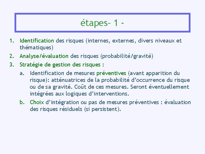 Lanalyse et la gestion des risques Gestion des