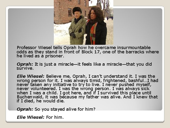 Elie Wiesel Inside Auschwitz At the entrance to