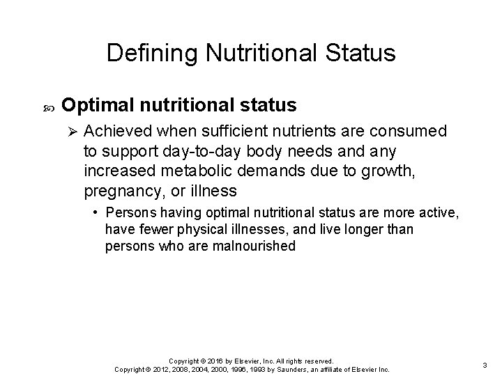 Chapter 11 Nutritional Assessment Copyright 2016 by Elsevier