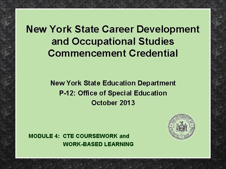 New York State Career Development and Occupational Studies