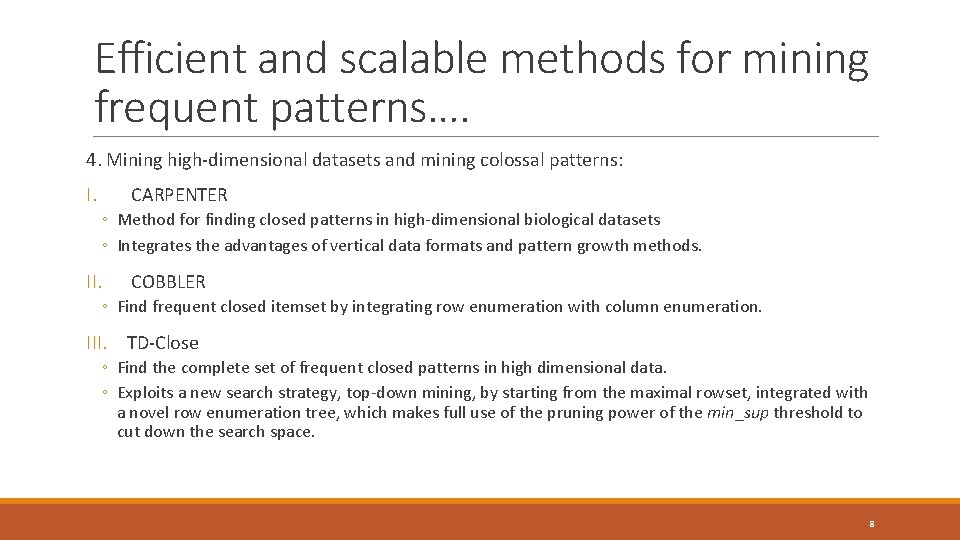 Frequent Pattern Mining Current Status and Future Direction