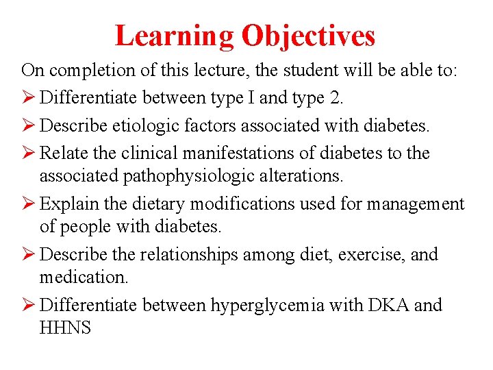 Assessment and Management of Patients With Diabetes Mellitus