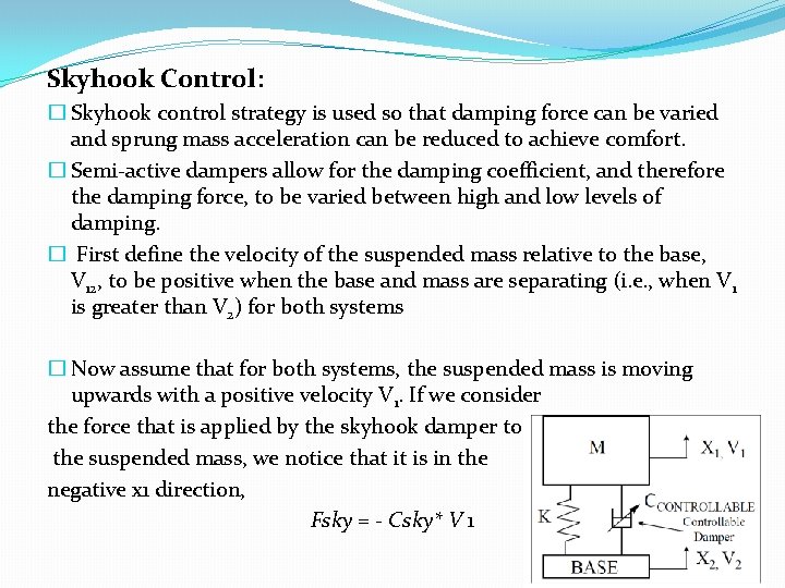 SIMULATION OF SEMIACTIVE SUSPENSION OF QUARTER CAR MODEL