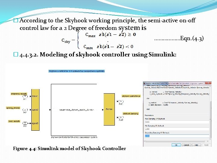 SIMULATION OF SEMIACTIVE SUSPENSION OF QUARTER CAR MODEL