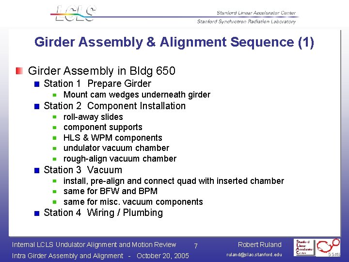 Intra Girder Assembly and Alignment Robert Ruland Alignment
