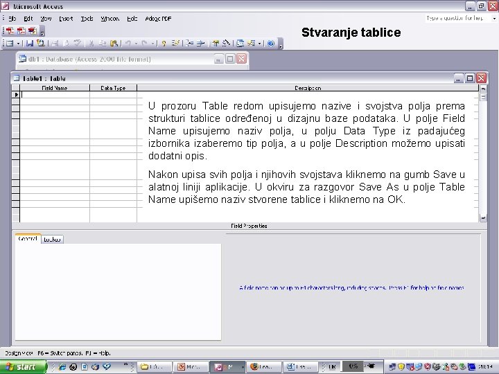 Microsoft ACCESS odrediti pojam baze podataka opisati osnovne