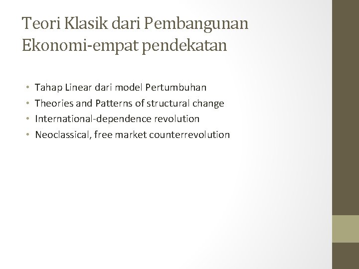 Teori Klasik dari Pertumbuhan dan Pembangunan Ekonomi Prof