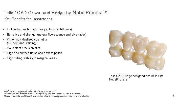 Telio CAD by Nobel Procera Location date Presenter