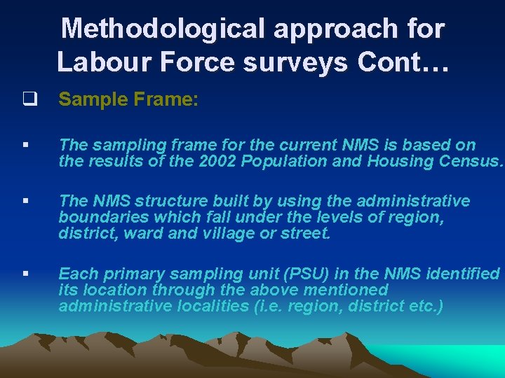 CASE STUDIES OF SOME SURVEYS IN SADC COUNTRIES