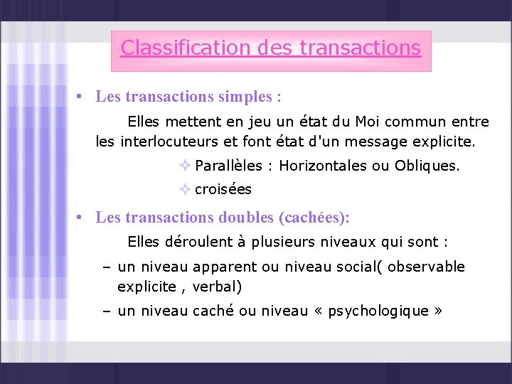 LAnalyse Transactionnelle Plan Partie I Prsentation gnrale de