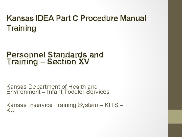 Kansas IDEA Part C Procedure Manual Training Personnel