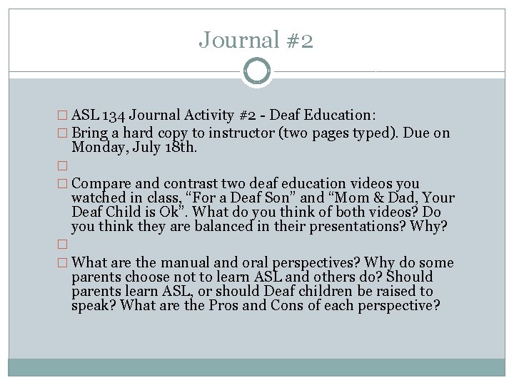 Intensive First Year American Sign Language ASL 134