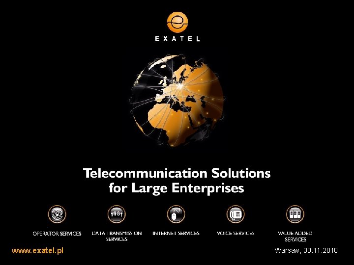 www exatel pl Warsaw 30 11 2010 r