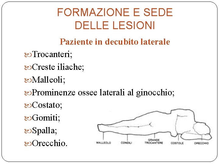 PREVENZIONE E TRATTAMENTO DELLE LESIONI DA PRESSIONE Dott