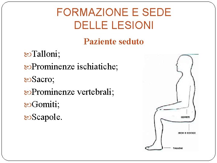 PREVENZIONE E TRATTAMENTO DELLE LESIONI DA PRESSIONE Dott