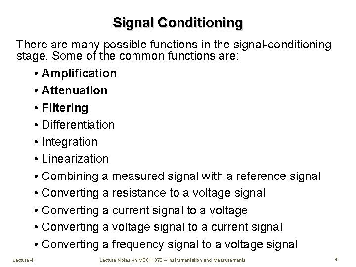 MECH 373 Instrumentation and Measurements Lecture 4 Course